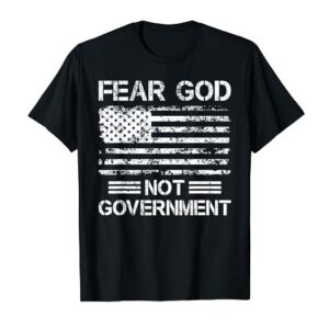 Fear God Not Government American Flag T-Shirt