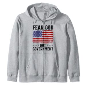 Fear God Not Government American Flag Anti Government Zip Hoodie