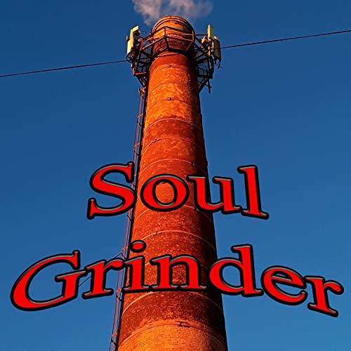 Soul Grinder