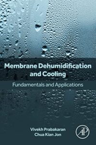 membrane dehumidification and cooling: fundamentals and applications