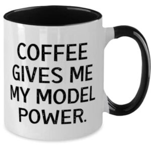 Unique Idea Model Gifts, Coffee Gives Me My Model Power, Beautiful Graduation Two Tone 11oz Mug For Coworkers From Team Leader, Model car, Model airplane, Model train, Model rocket, Diecast model,