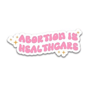 miraki abortion is healthcare sticker, women's rights sticker, feminist sticker, water assitant die-cut vinyl stickers decals for laptop phone kindle journal water bottles, sticker for women