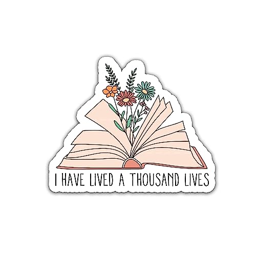 Miraki I Have Lived A Thousand Lives Sticker, Book Lover Sticker, Cute Flower Sticker, Bookish Sticker, Water Assitant Die-Cut Vinyl Funny Decals for Laptop, Phone, Water Bottles, Kindle Sticker