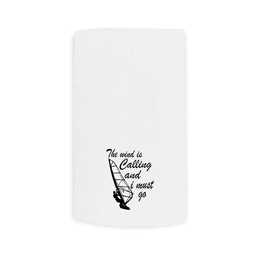 Windsurfing Quote the Wind is Calling and I Must Go Kitchen Towels and Dishcloths 16×24 Inch,Surfing Hand Towel Dish Towel Tea Towel For Coastal Beach House Kitchen Decor,Windsurfing Windsurf Gifts