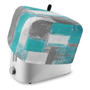 Toaster Dust Cover 2 Slice, Turquoise and Grey Abstract Paint Art Graffiti Bread Maker Cover Toasters Covers for Fingerprint Protector Washable Kitchen Small Appliance Cover 12x11x8in