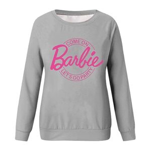 Come On Let's Go Party Bar-bie Sweatshirt for Women Trendy Girls Shirt Cute Bachelorette Pullover Fall Casual Holiday Tops