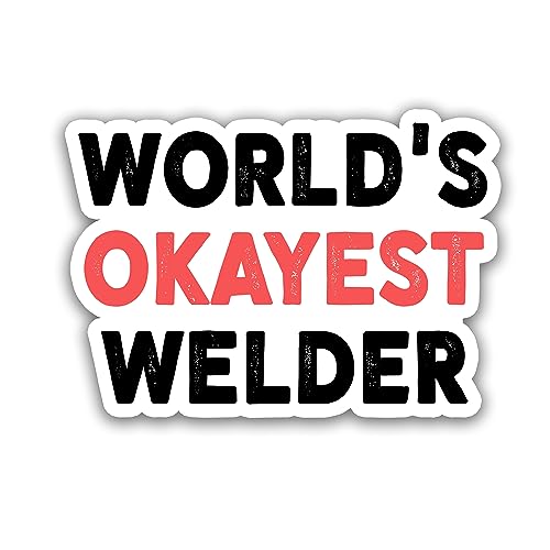 Miraki World's Okayest Welder Sticker, Metal Worker Sticker, Welding Sticker, Fabrication Sticker, Water Assitant Die-Cut Vinyl Dad Decals for Laptop, Phone, Water Bottles, Kindle Sticker