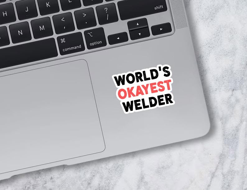 Miraki World's Okayest Welder Sticker, Metal Worker Sticker, Welding Sticker, Fabrication Sticker, Water Assitant Die-Cut Vinyl Dad Decals for Laptop, Phone, Water Bottles, Kindle Sticker