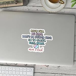 Miraki Don't Do Stupid Sh*t Love Mom Sticker, Funny Graduation Sticker, Mom Love Dad Sticker, Water Assitant Die-Cut Vinyl Funny Decals for Laptop, Phone, Water Bottles, Kindle Sticker