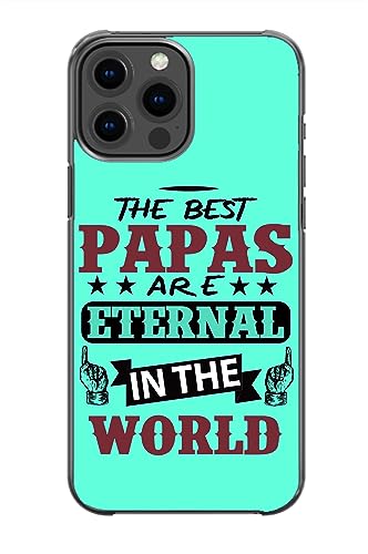 The Best Papas Are Eternal In The World Sweet Father Tribute Pattern Art Design Anti-Fall and Shockproof Gift iPhone case (iPhone XR)