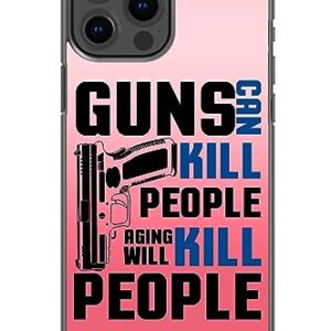 Guns Can Kill People Aging Will Kill People Sarcastic Funny Gun Freedom Pattern Art Design Anti-Fall and Shockproof Gift iPhone case (iPhone 7/8)