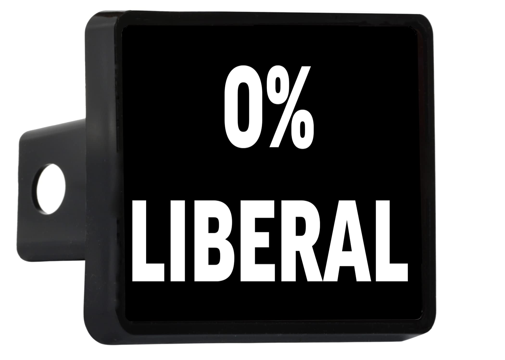 Funny Conservative Republican Warning 0% Liberal Trailer Hitch Cover Plug