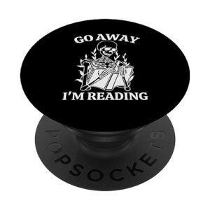 go away i'm reading, skeleton book popsockets standard popgrip