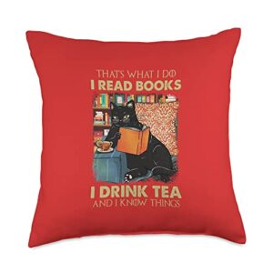 cat read books drink tea tee funny cute gift that's what i do i read books i drink tea and i know things throw pillow, 18x18, multicolor