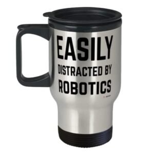 ODTGifts Funny Easily Distracted By Robotics Travel Mug 14oz Stainless Steel