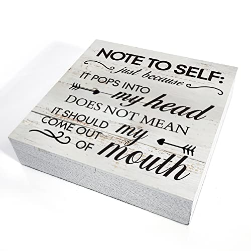 Funny Note to Self Just Because It Pops Into My Head Wooden Box Sign Desk Decor Rustic Wood Block Plaque Box Sign for Home Living Room Shelf Table Decoration (5 X 5 Inch)