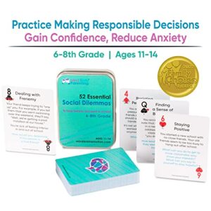 52 Essential Social Dilemmas: Life Skills for Kids & Teens to Thrive in Middle School - Conversation Cards Created by Teachers & Counselors for Family, Classroom, Counseling, Therapy Game (6-8 Grade)