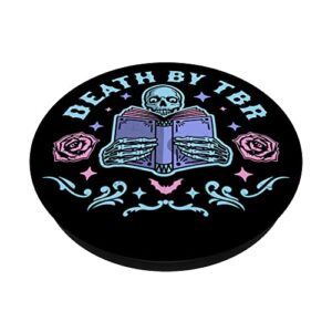 Death By T.B.R To Be Read Skeleton Reading Book Halloween PopSockets Swappable PopGrip