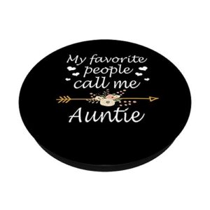 My Favorite People Call Me Auntie Christmas Gifts PopSockets PopGrip: Swappable Grip for Phones & Tablets