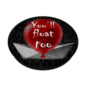 You'll Float Too Horror Movie Red Balloon Paper Ship PopSockets PopGrip: Swappable Grip for Phones & Tablets PopSockets Standard PopGrip