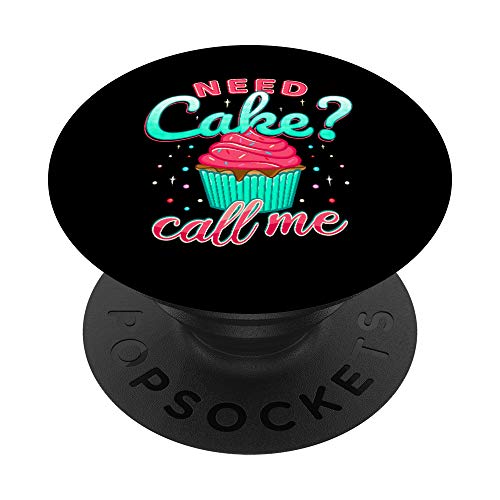 Need Cake Call Me Decorator Cupcake Baker Food Chef Business PopSockets PopGrip: Swappable Grip for Phones & Tablets