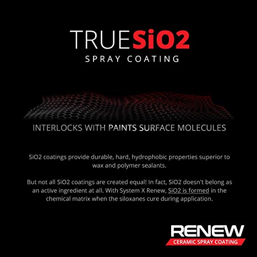 System X Renew Ceramic Spray Coating - Ultra Hydrophobic DIY Ceramic Nano Coat - Super Slick Finish & Feel - Superior to Wax & Polymer Sealants - 9+ months of True SiO2 Paint Protection (16.9 FL OZ)