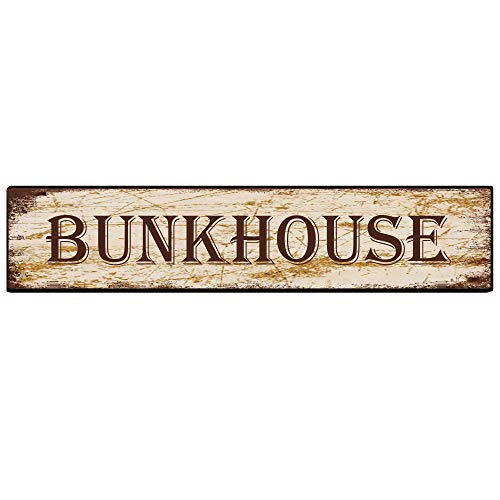 Bunkhouse Aluminum Metal Plaque Rustic Tin Sign Retro Wall Decor 4x16 in / 10x40 cm