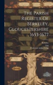 the parish register of berkeley, gloucestershire, 1653-1677