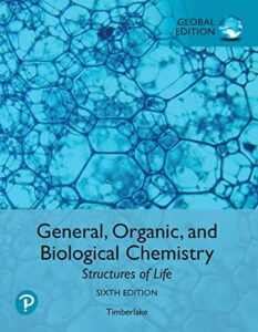 general, organic, and biological chemistry: structures of life, global edition