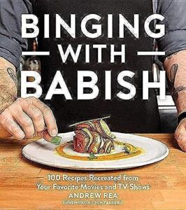 binging with babish: 100 recipes recreated from your favorite movies and tv shows