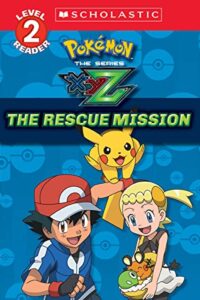 the rescue mission (pokémon kalos: scholastic reader, level 2) (1)