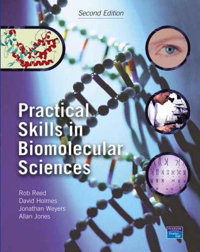 Biology: WITH General, Organic and Biological Chemistry, Structures of Life AND Practical Skills in Biomolecular Sciences