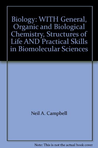 Valuepack:Biology:Int Ed/general Organic & Biological Chemistry: Structures of Life with Student Access Kit for Mastering GOB Chemistry:Int Ed/Practical Skills in Biomolecular Sciences