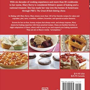 Baking with Mary Berry: Cakes, Cookies, Pies, and Pastries from the British Queen of Baking