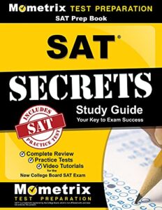 sat prep book: sat secrets study guide: complete review, practice tests, video tutorials for the new college board sat exam