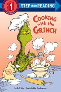 cooking with the grinch (dr. seuss) (step into reading)