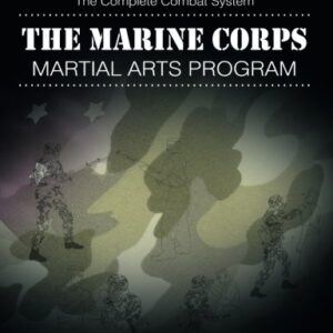 The Marine Corps Martial Arts Program