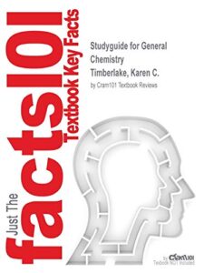 studyguide for general chemistry by timberlake, karen c., isbn 9780321967466