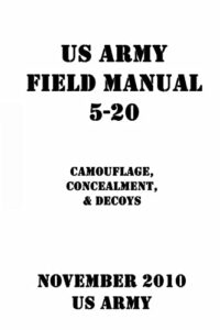 us army field manual 5-20 camouflage, concealment, & decoys