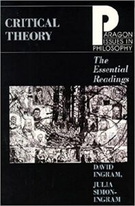 critical theory: the essential readings (paragon issues in philosophy)