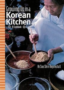 growing up in a korean kitchen: a cookbook