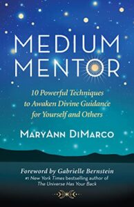 medium mentor: 10 powerful techniques to awaken divine guidance for yourself and others