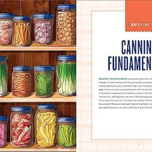 The Complete Guide to Pressure Canning: Everything You Need to Know to Can Meats, Vegetables, Meals in a Jar, and More