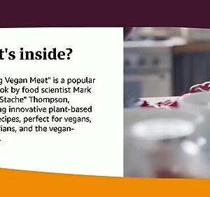 Making Vegan Meat: The Plant-Based Food Science Cookbook (Plant-Based Protein, Vegetarian Diet, Vegan Cookbook, Seitan Recipes)