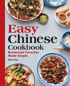 easy chinese cookbook: restaurant favorites made simple