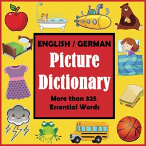 english german picture dictionary (language dictionaries for kids)