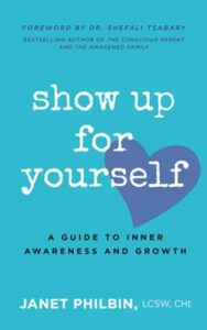 show up for yourself: a guide to inner growth and awareness