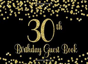 30th birthday guest book: gold on black birthday party guest book for 30th birthday parties