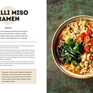 Ramen: 80 easy noodle bowls and broths