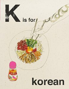 k is for korean (alphabet cooking)